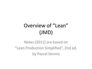 Lean-Dennis-summary-notes.ppt LEAN MANUFACTURINGx | PPT