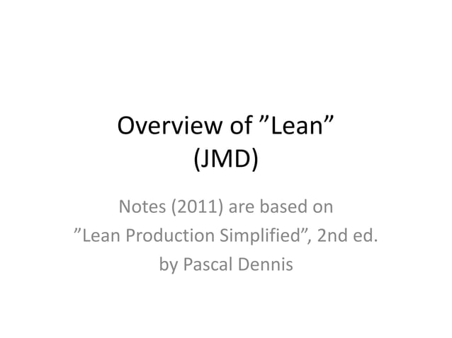 Lean-Dennis-summary-notes.ppt LEAN MANUFACTURINGx | PPTX | Logistics ...