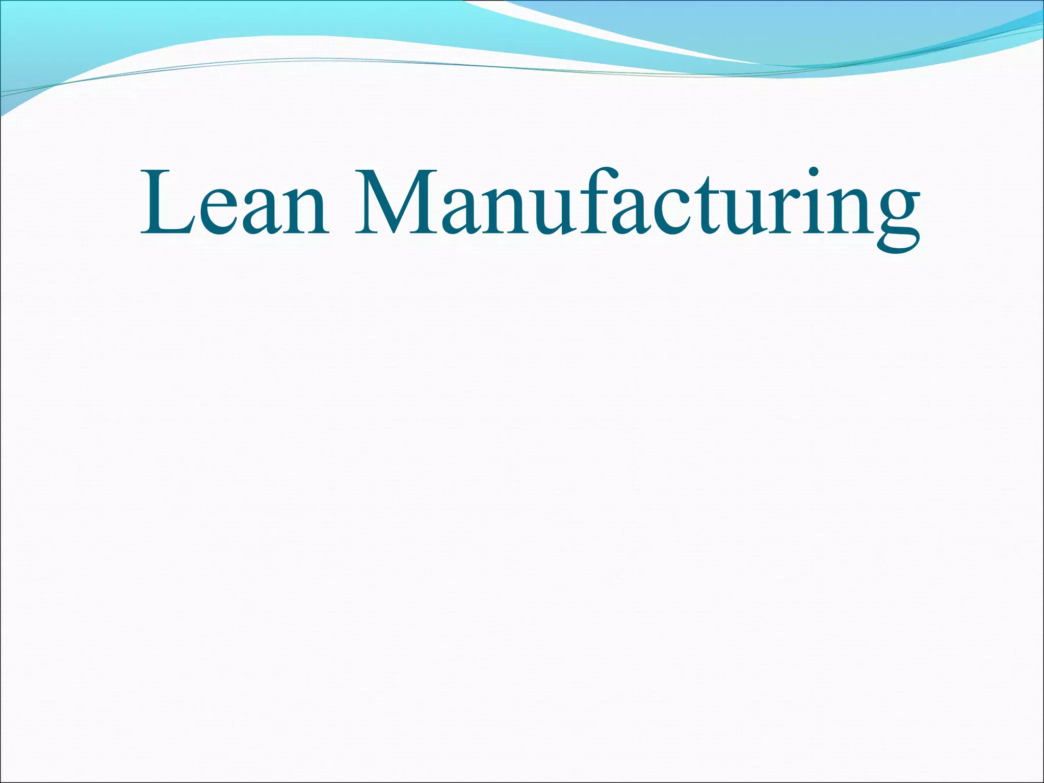 Lean Manufacturing | PPT