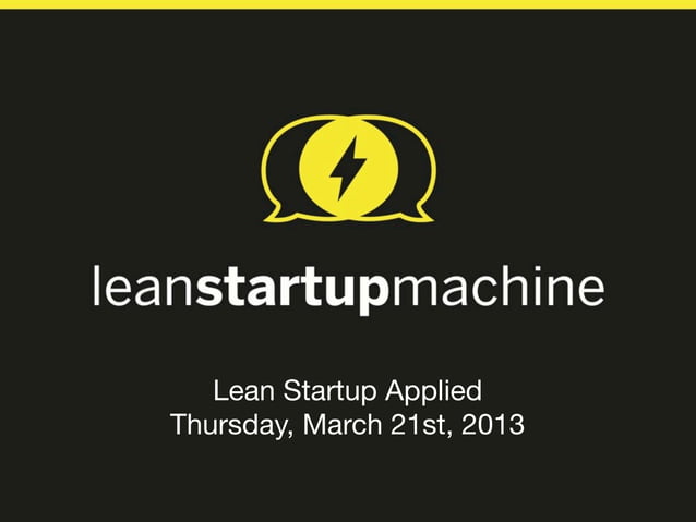 Lean Startup 101 | PPT
