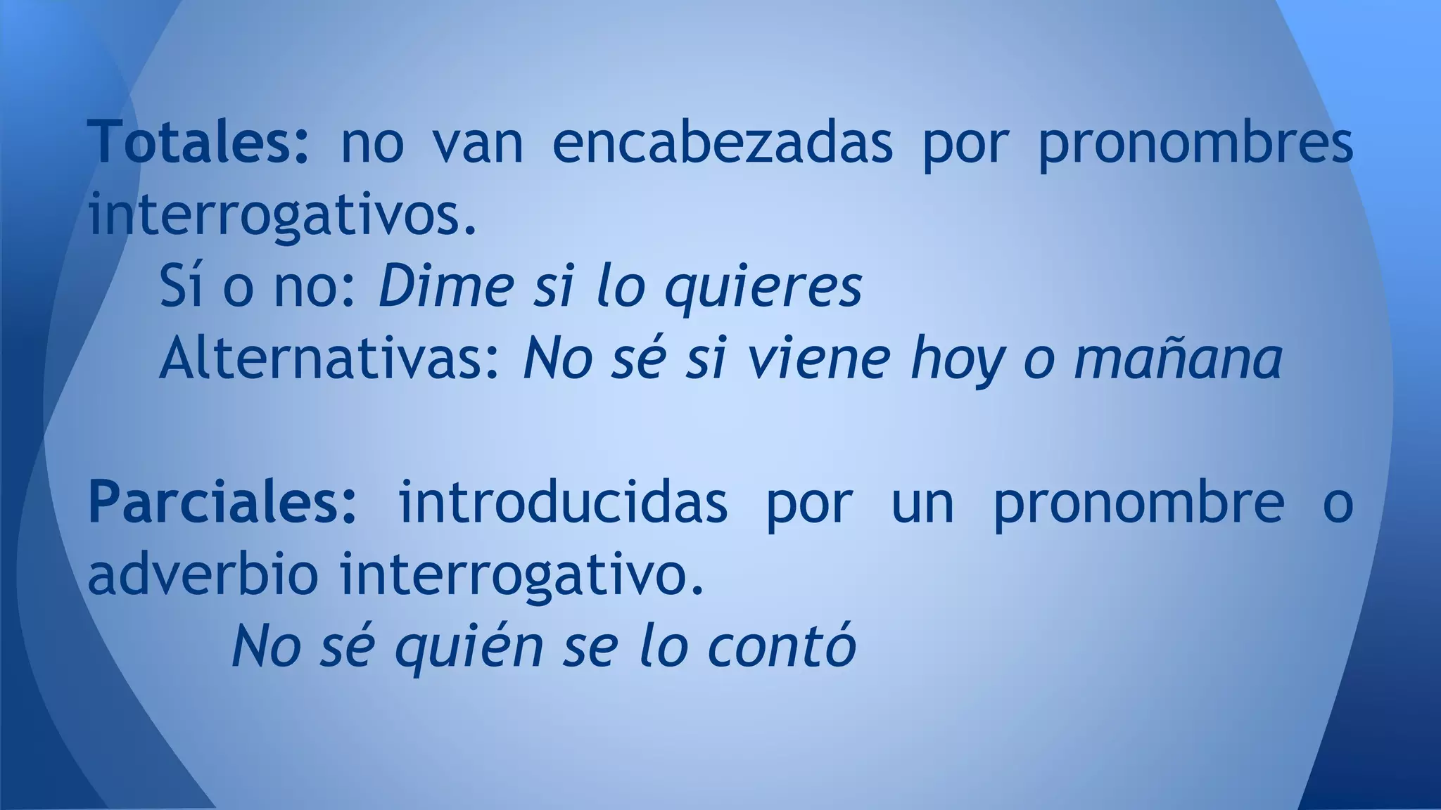 Interrogativas Indirectas | PPT