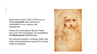 Leanardo Da Vinci life and works of a .pptx