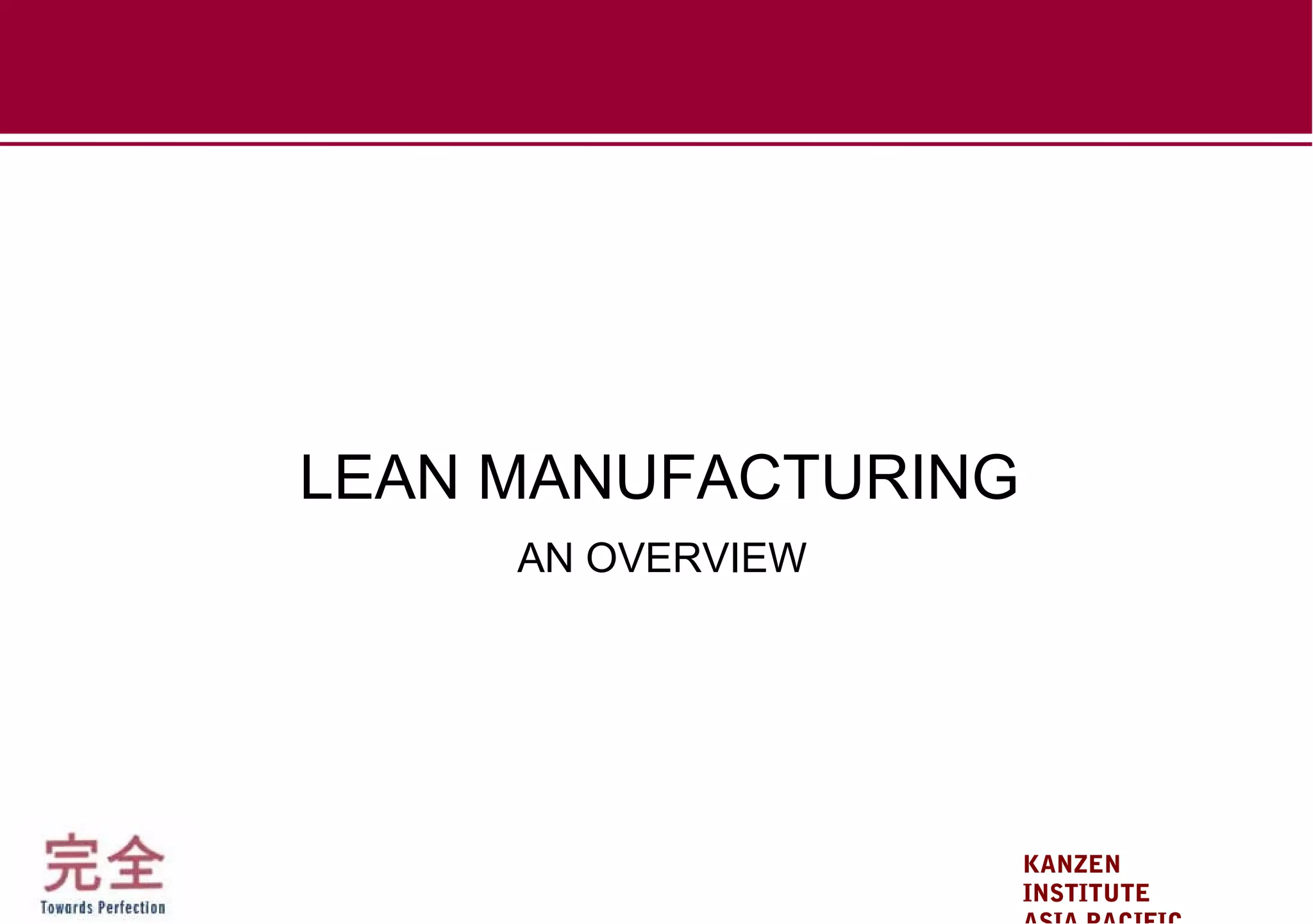 Lean Manufacturing - An Overview | PPT