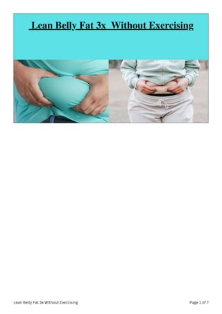Lean Belly Fat 3x Without Exercising.pdf