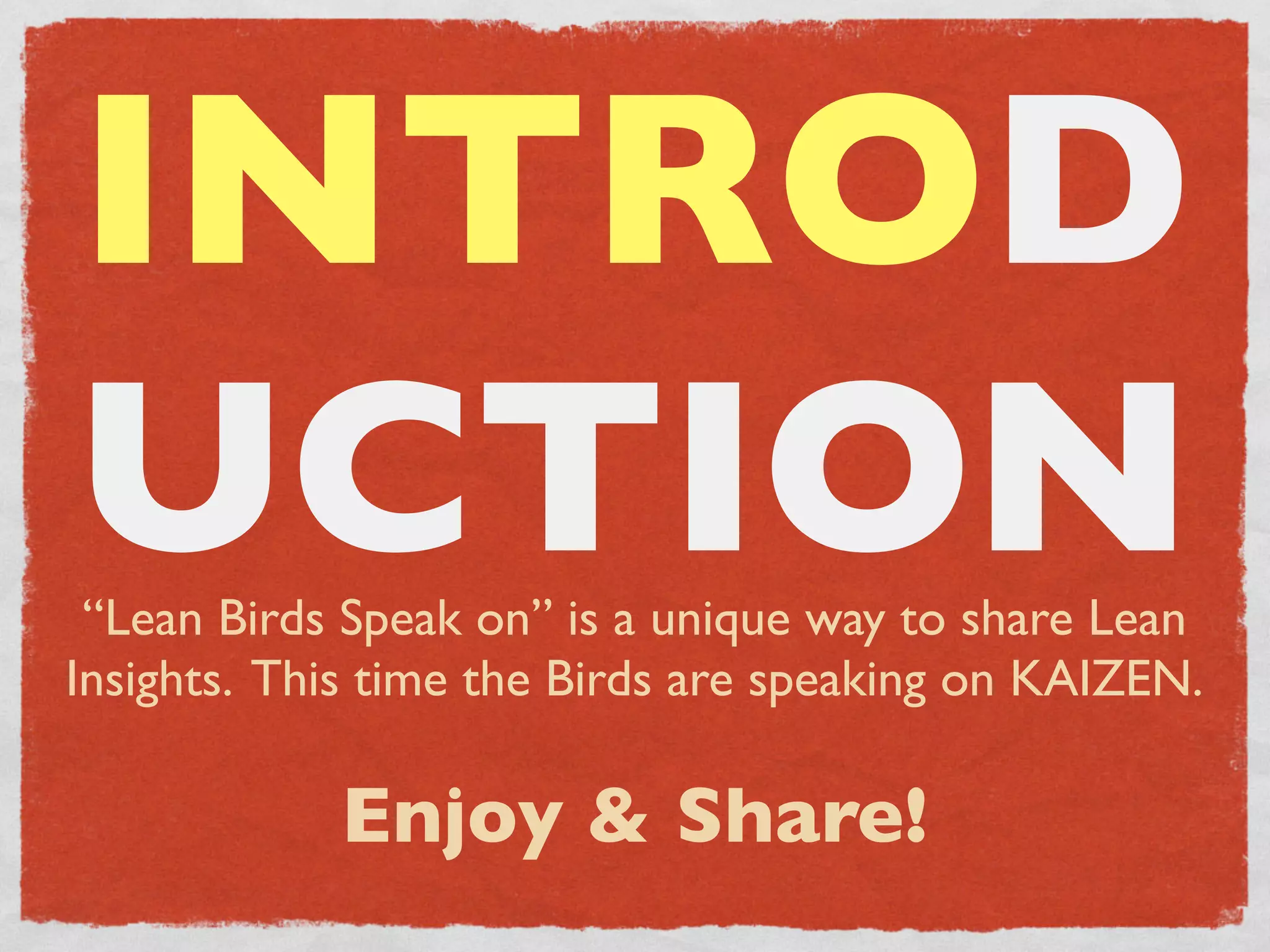 Lean Birds Speak on Kaizen | PPT