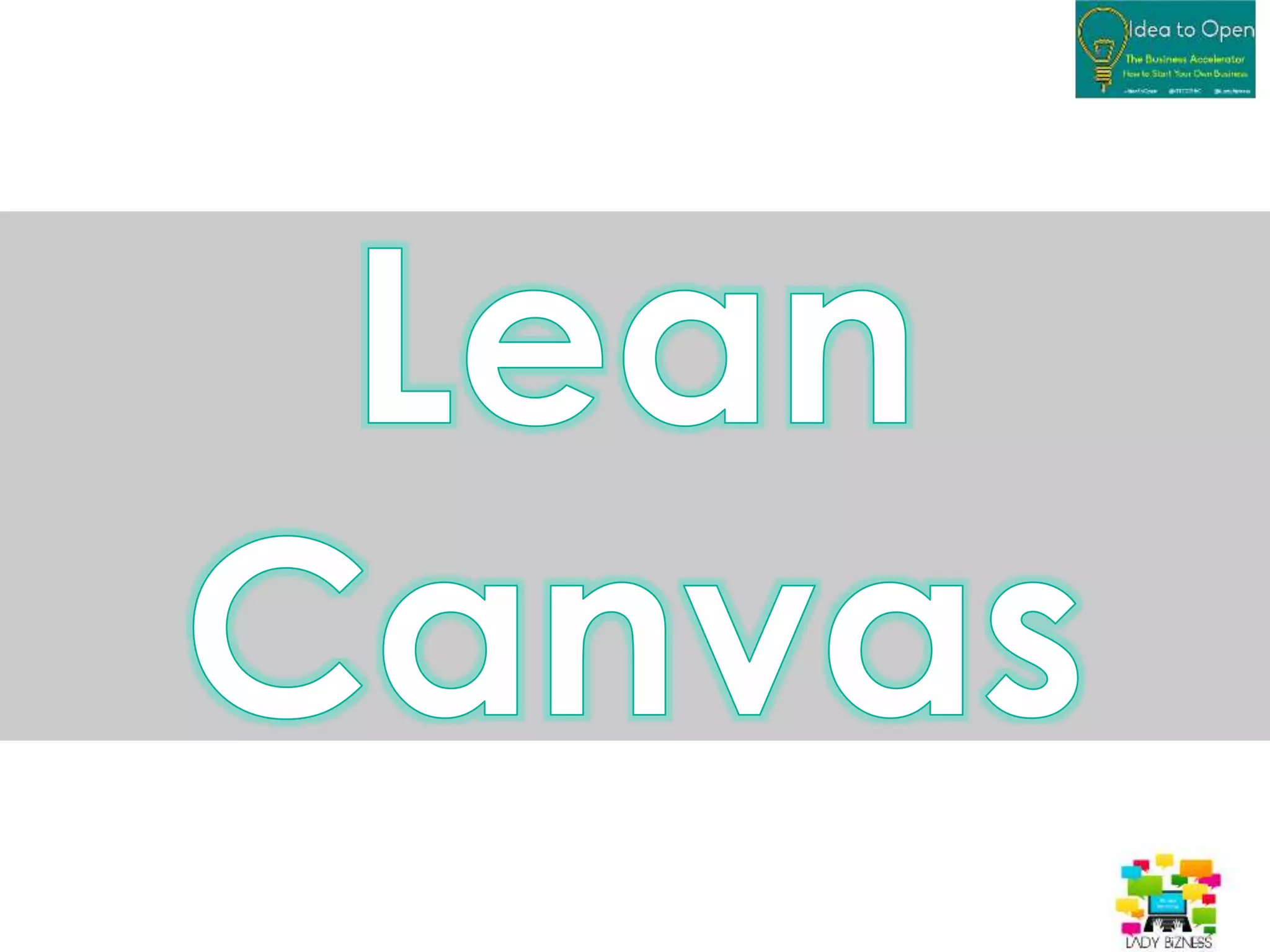 Lean Business Model Canvas | PPTX | Business | Business and Finance