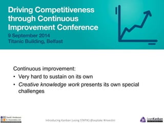 Lean conference 2014 Mike Burrows - introducing and developing Kanban ...