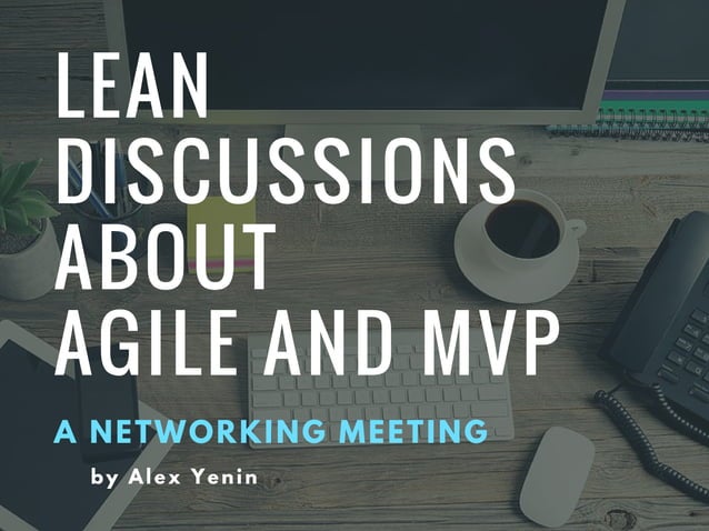 Lean discussions about agile and mvp | PPT