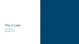 This is Lean | PPTX | Business | Business and Finance