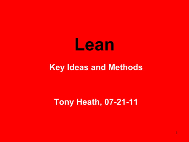 Lean Ideas And Methods Heath 07 21 11 | PPT | Mechanical and Industrial ...