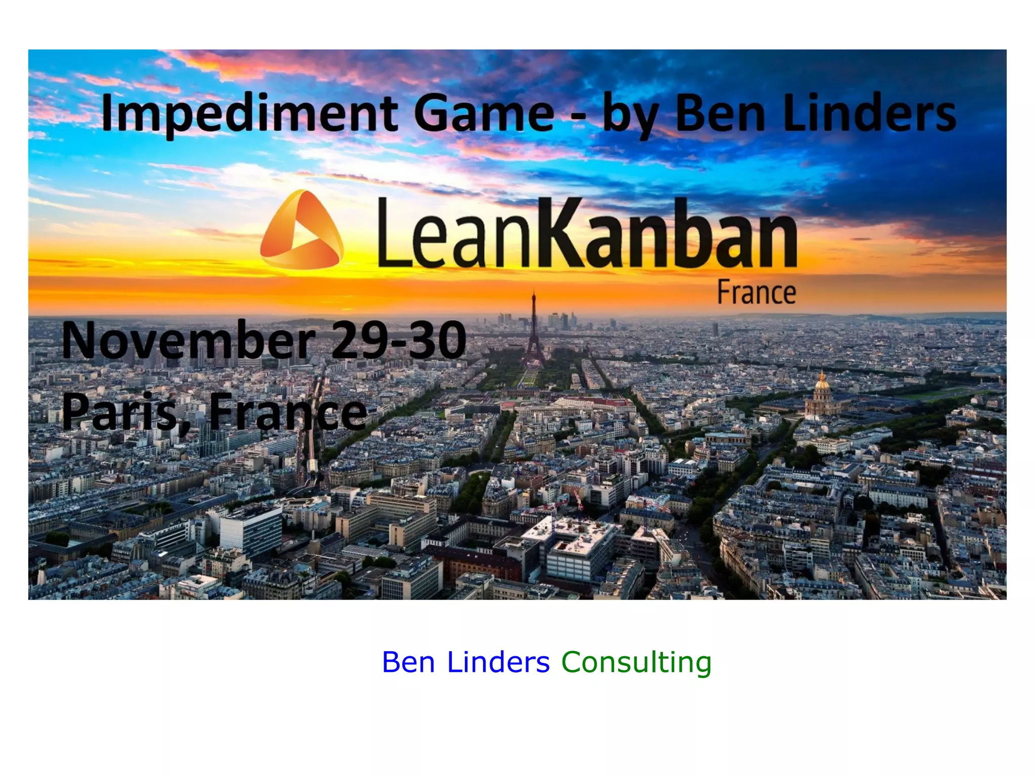 Lean Impediment Game - Lean Kanban France 2017 - Ben Linders | PDF