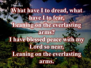 Leaning on the Everlasting Arms | PPTX