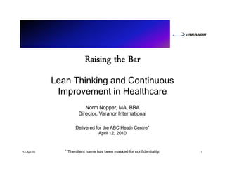 Lean In Healthcare 12 Apr 10 [Compatibility Mode] | PDF
