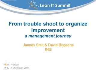 From trouble shooting to organizing improvements: a management journey ...