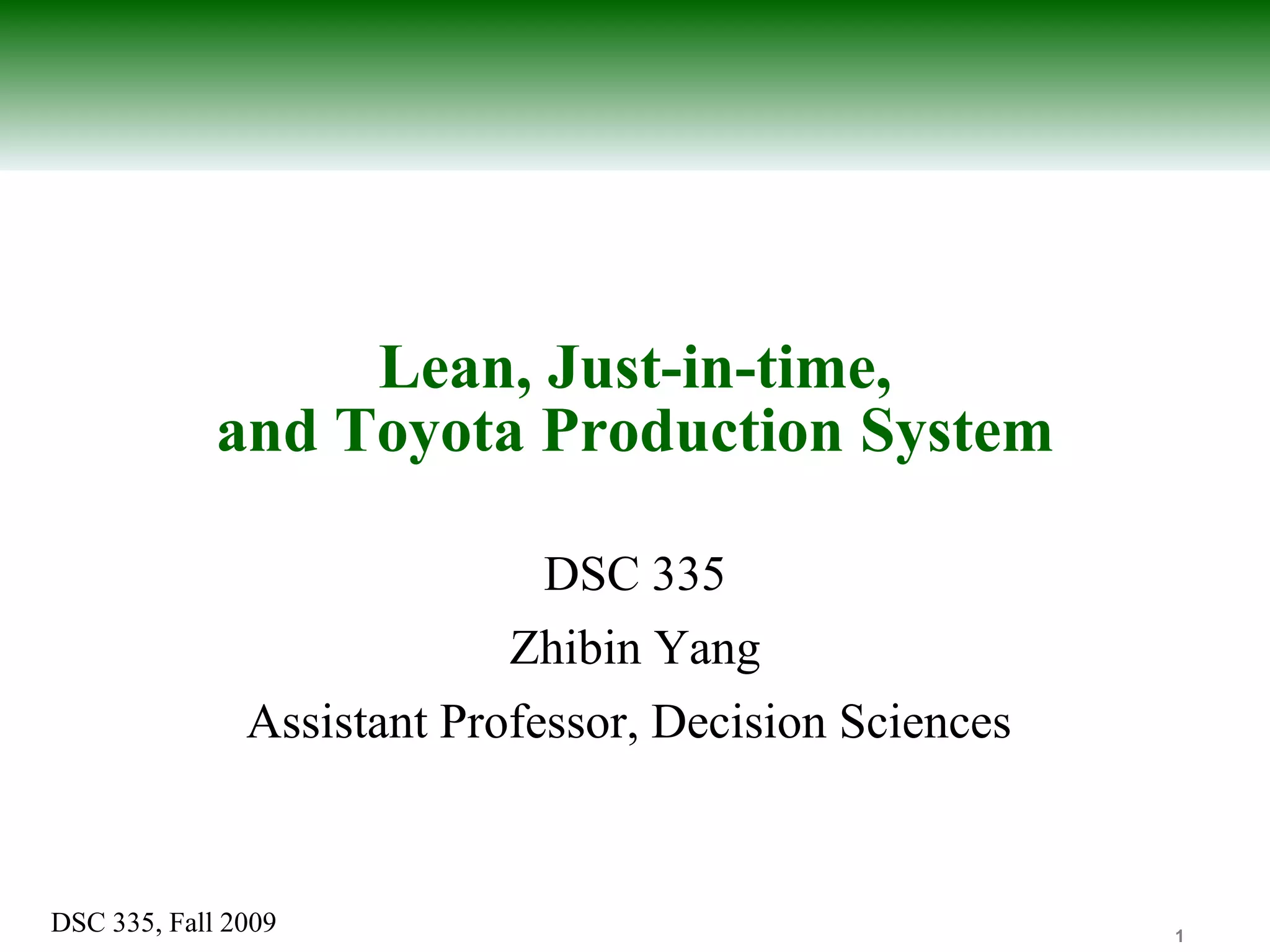 Lean, Just-in-time, and Toyota Production System | PPT