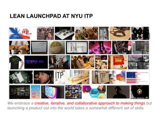 Lean at ITP Faculty Meetup at NYU | PPTX | Business | Business and Finance