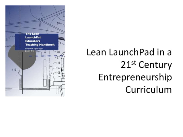 Lean launchpad educators curriculum | PPT