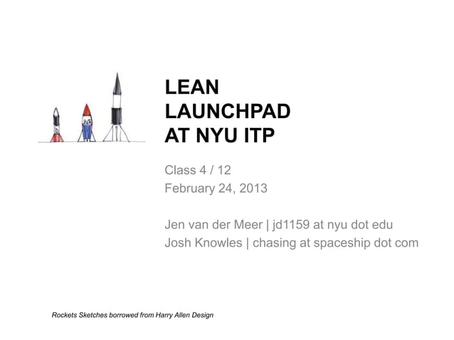 NYU ITP Lean LaunchPad Class 4 | PPT