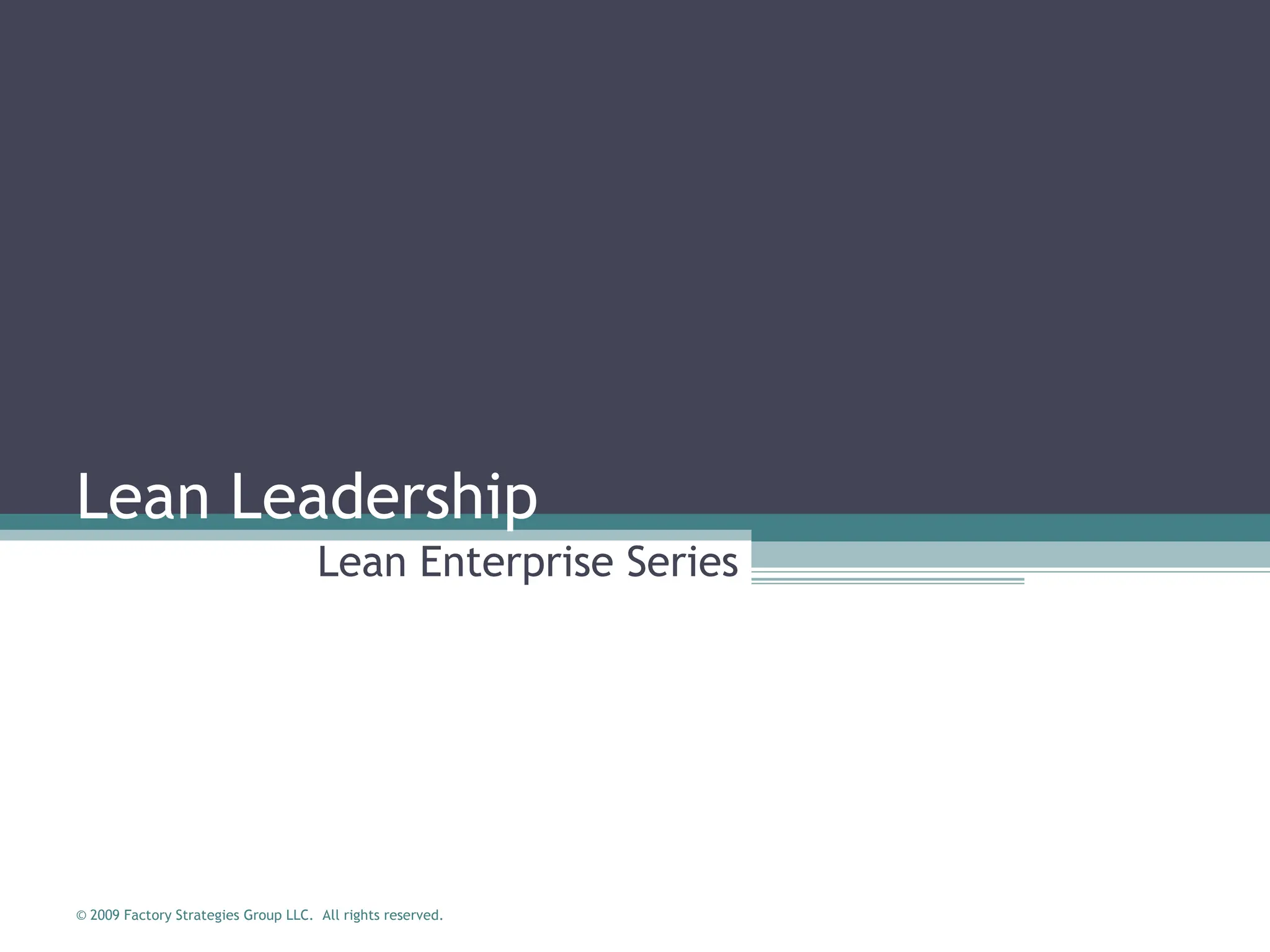 Lean Leadership principals and practices | PPT