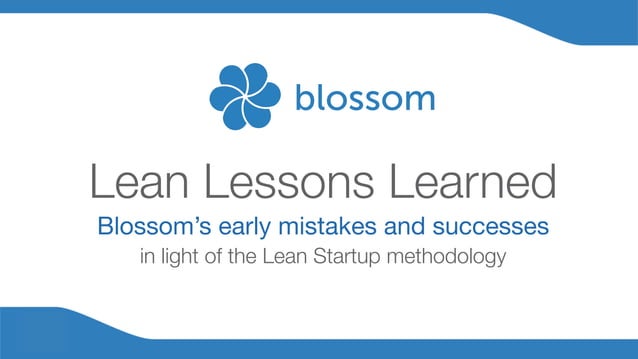 Lean lessons learned - lean startup methodology and lessons learned ...