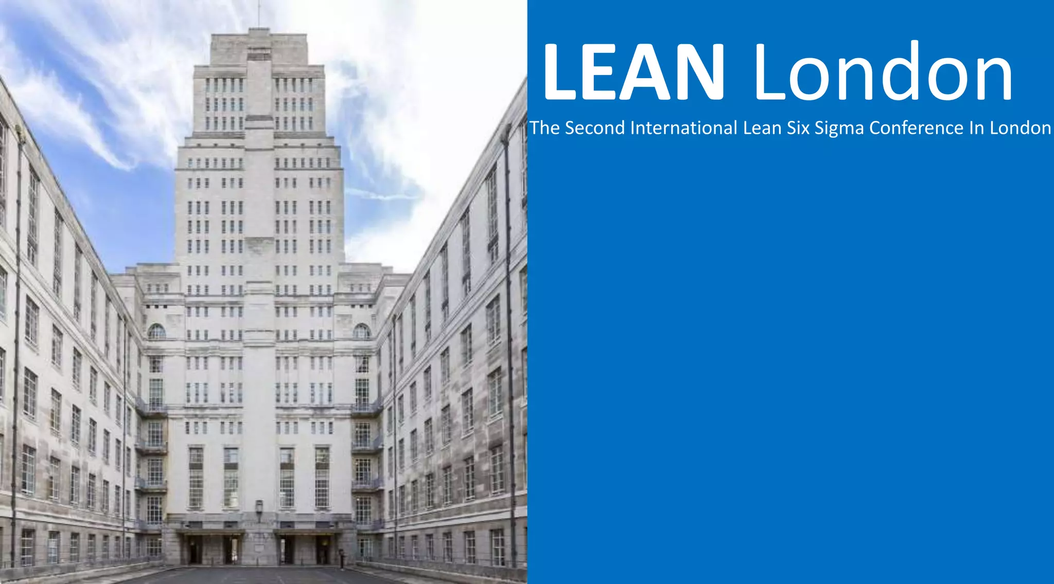 Lean SIX SIGMA London 2017 conference | PPTX