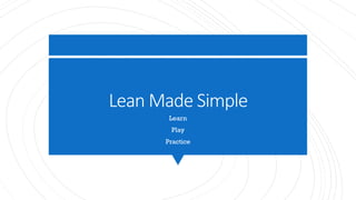 Workshop "Lean made simple: learn, play, practice" | PDF