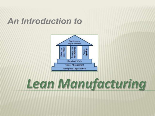 Lean manufacturing basics | PPTX | Business | Business and Finance