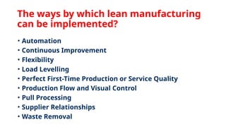 Practical Implementations of Lean Manufacturing Techniques | PPT