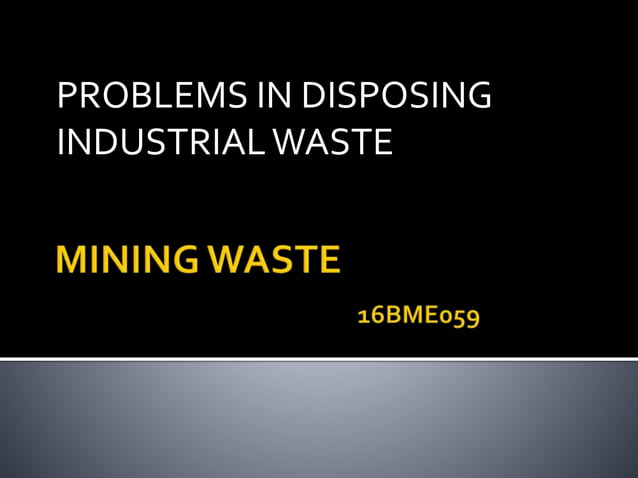 Lean manufacturing 16 bme059 disposal of mining waste | PPT