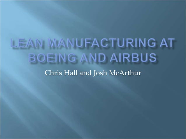 Lean_Manufacturing_at_Boeing_and_Airbus.ppt | Aviation Industry ...