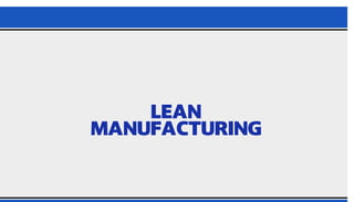 PPT ON LEAN MANUFACTURING | PPT