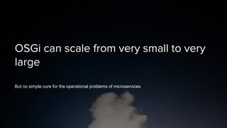 Lean Microservices with OSGi - Christian Schneider | PPT
