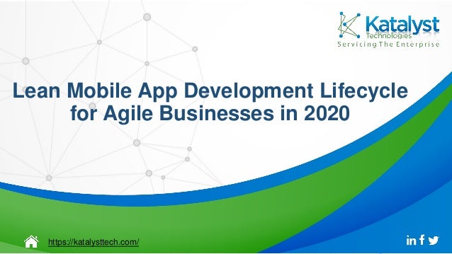 Lean mobile app development lifecycle for agile businesses in 2020