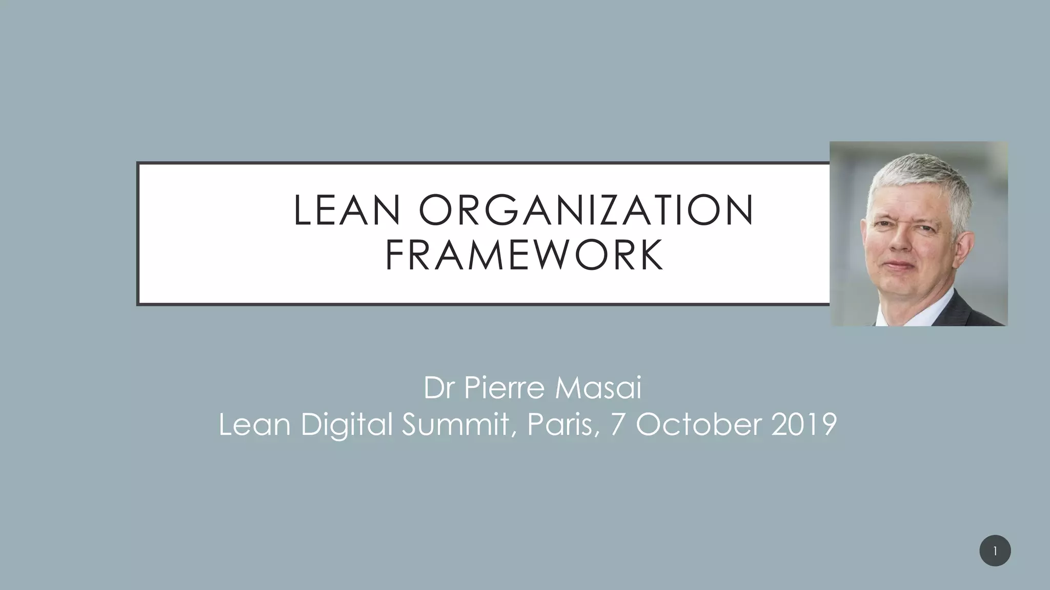 Lean organization framework by Pierre Masai | PDF