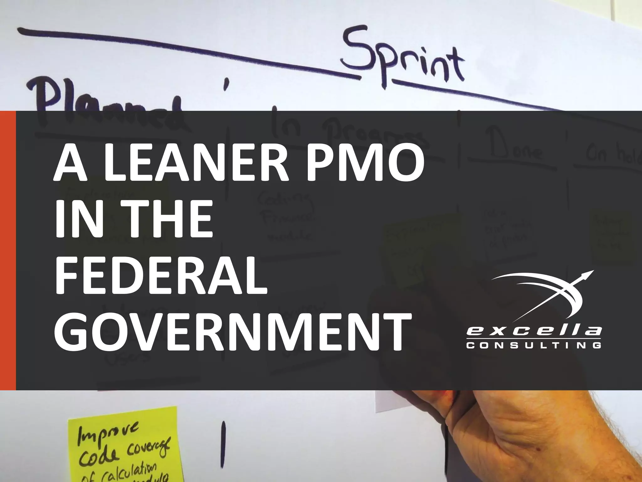 A Leaner PMO in The Federal Government | PPT