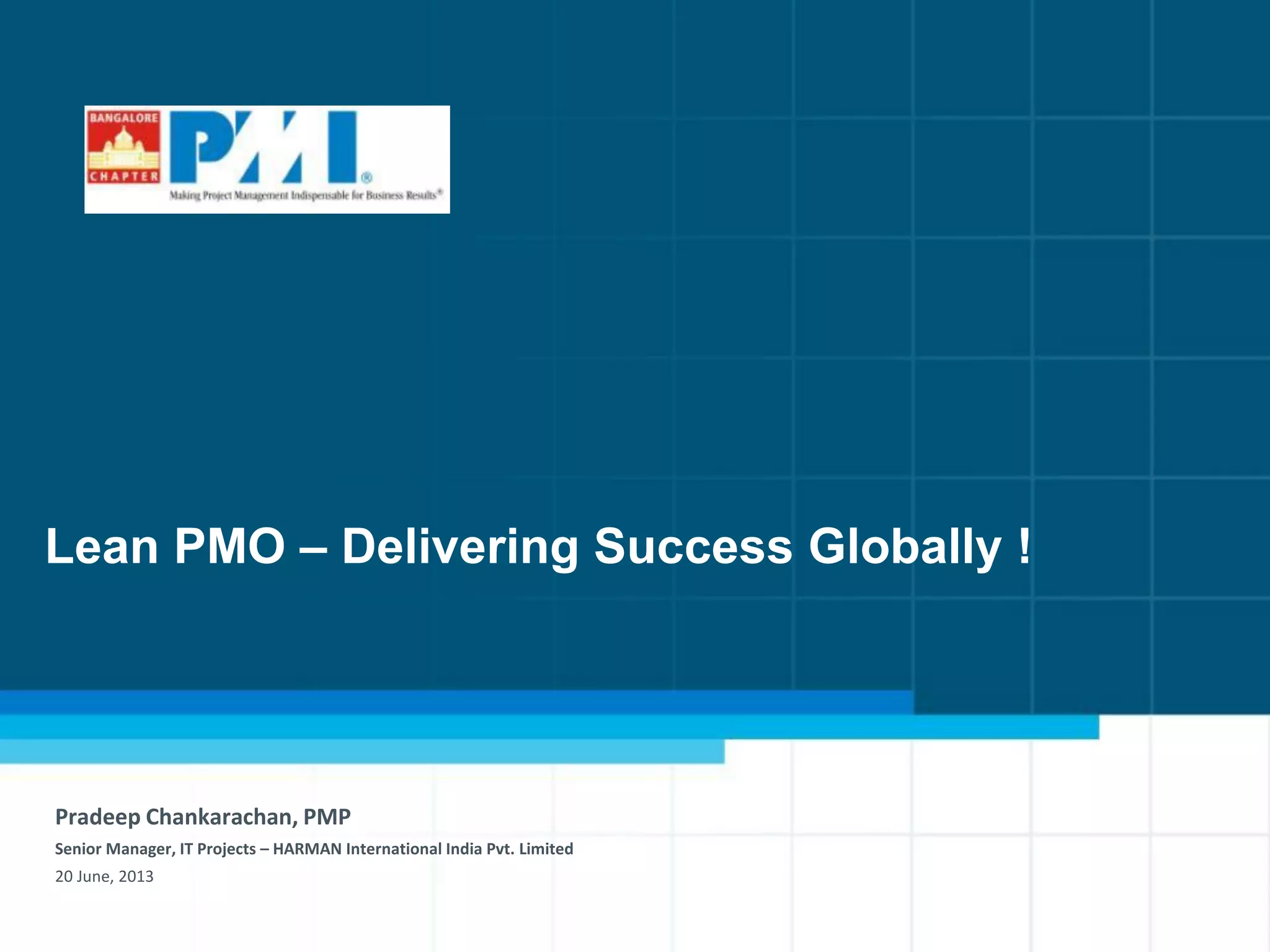 Lean pmo – Delivering success globally public | PPT