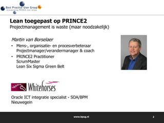Lean PRINCE2, projectmanagement is waste (maar noodzakelijk) | PDF