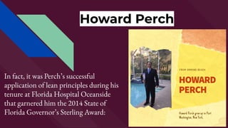 Lean Principles in Healthcare: Howard Perch | PPT