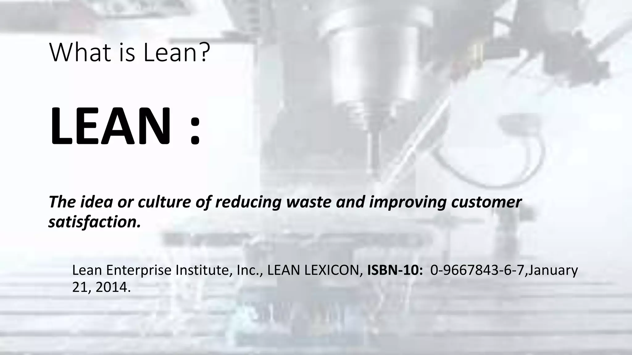 Lean Principles that Apply to the Machinist/Machineshop | PPTX