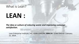 Lean Principles that Apply to the Machinist/Machineshop | PPT
