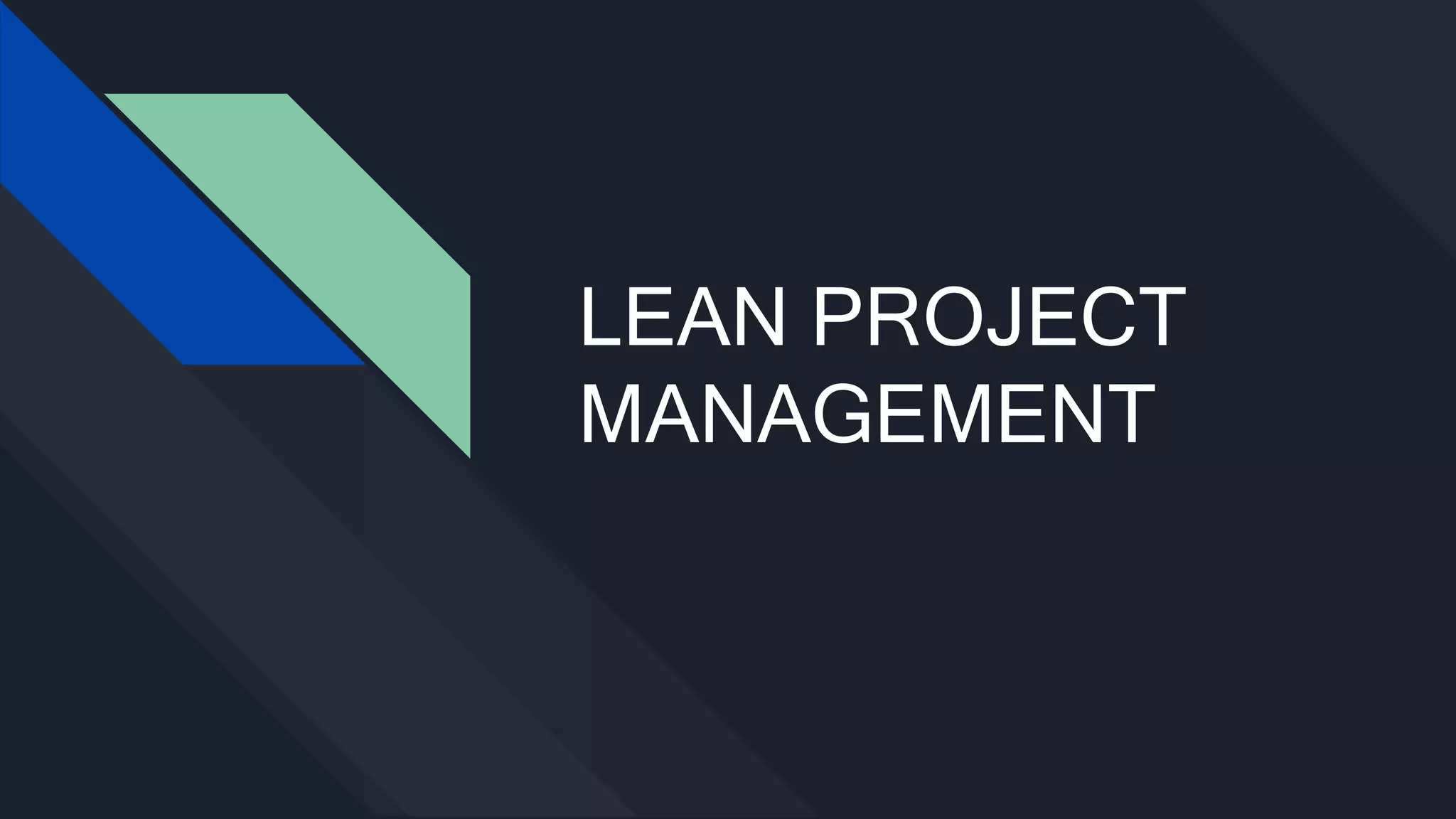 LEAN PROJECT MANAGEMENT.pptx