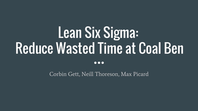 Lean Six Sigma: Reducing Wasted Time | PPT
