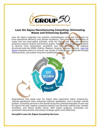 Lean Six Sigma Manufacturing Consulting: Eliminating Waste and Enhancing Quality | PDF