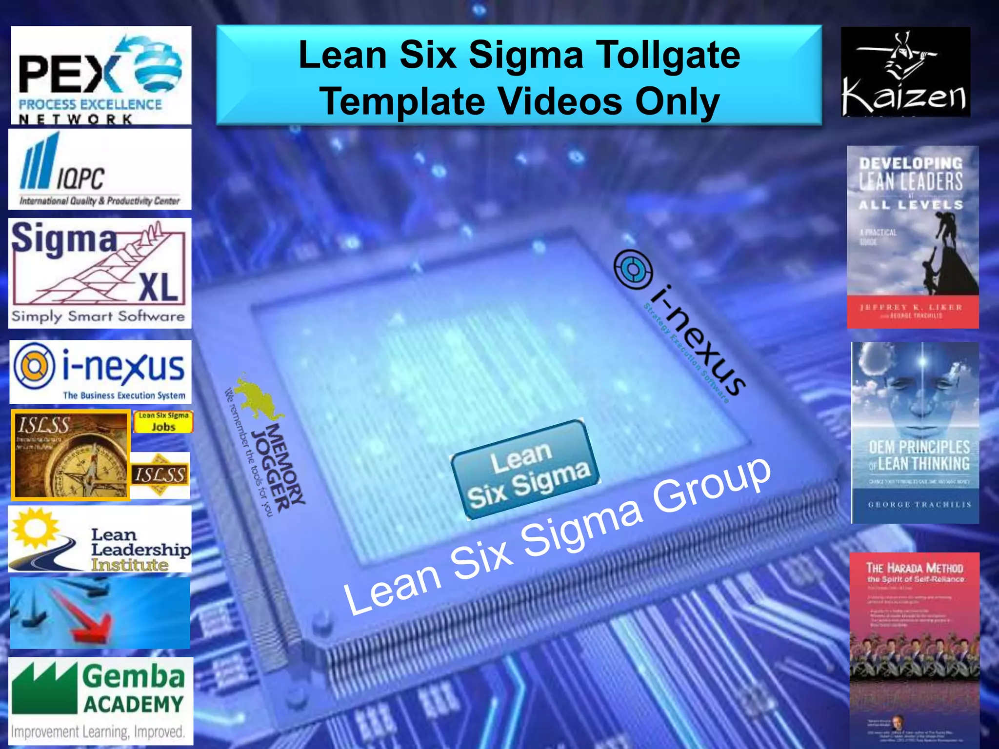 Lean Six Sigma Tollgate Template Videos Only | PPTX