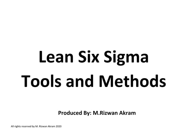 Lean Six Sigma is a management approach that aims to improve ...