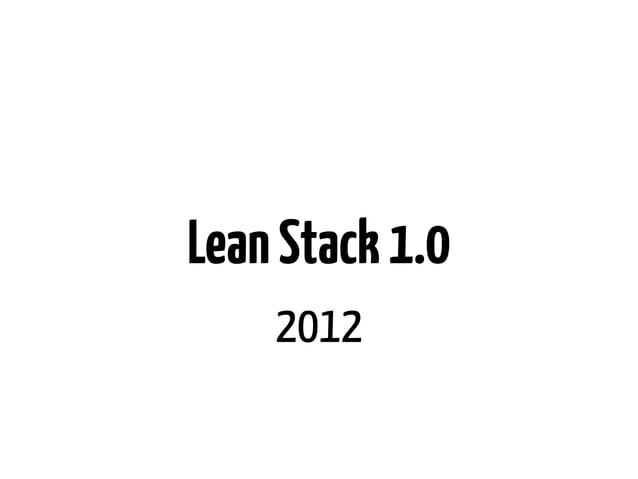Lean Stack - A Story Of Continuous Improvement