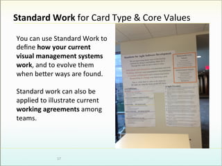 Making Improvement Standard: Making Agile Practices Dynamic through ...