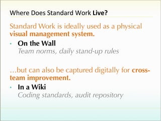 Making Improvement Standard: Making Agile Practices Dynamic through ...