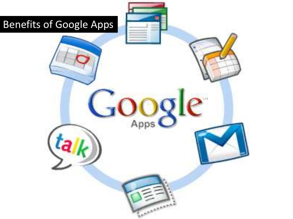 Benefits of Google Apps