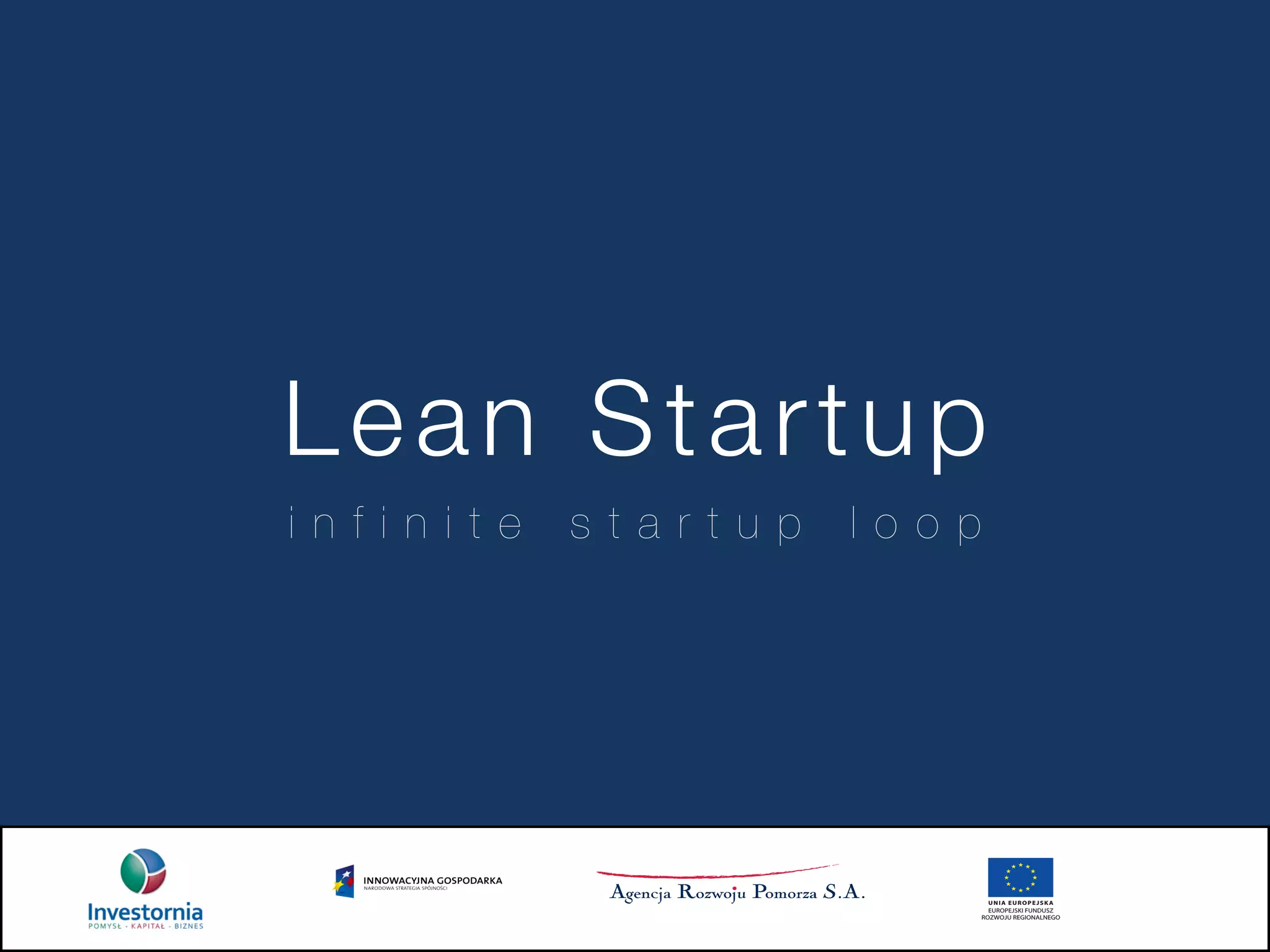 Lean startup - infinite startup loop | PPT